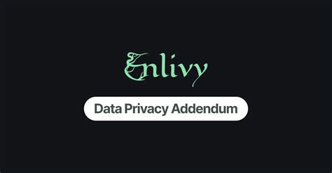 Data Privacy Addendum Enlivy