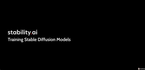 How To Train Stable Diffusion Models A Step By Step Guide HashDork