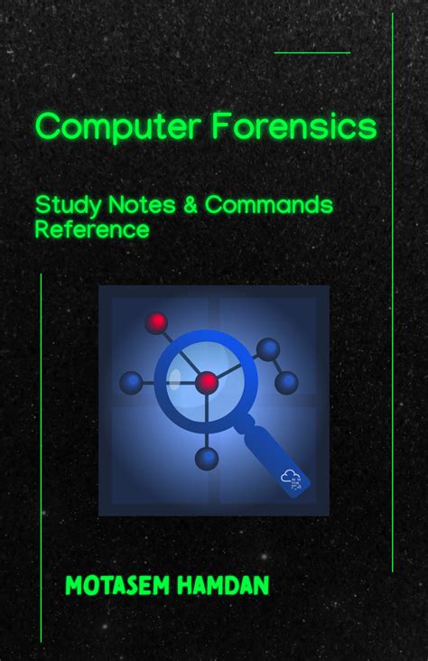 Computer Cyber Forensics Study Notes PDF Motasem Hamdan