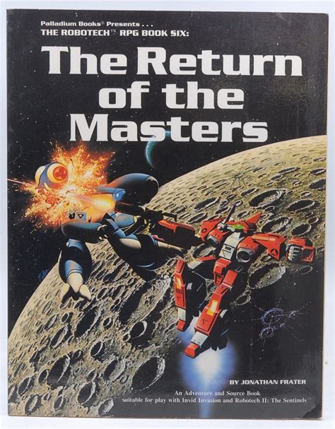 The Return Of The Masters The Robotech Rpg Book Six By Breaux Wayne Frater Jonathan In