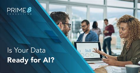 Is Your Data Ready For Ai — Prime 8 Consulting