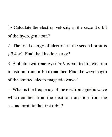 Solved 1 Calculate The Electron Velocity In The Second