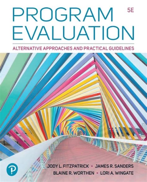 Program Evaluation Alternative Approaches And Practical Guidelines 5th