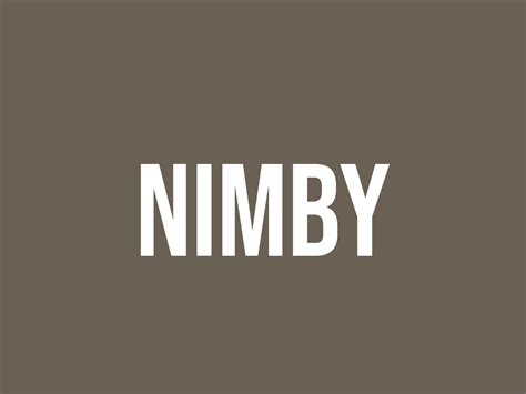 What Does Nimby Mean Meaning Uses And More Fluentslang