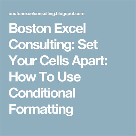 Boston Excel Consulting Set Your Cells Apart How To Use Conditional