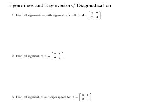 Solved Eigenvalues and Eigenvectors/ Diagonalization 1. Find | Chegg.com