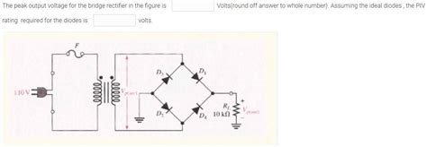 solved the peak output voltage for the bridge rectifier in