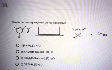 SOLVED: What is the missing reagent in the reaction below? OH OH HO [1] LiAlH4, [2] H2O [1 ...