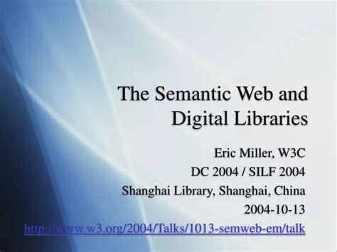 Ppt The Semantic Web And Digital Libraries Powerpoint Presentation