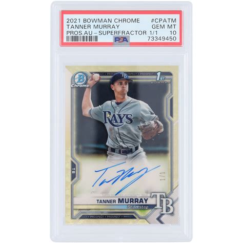 Tanner Murray Tampa Bay Rays Autographed 2021 Bowman Chrome Prospects Superfractor Cpa Tm 1 1