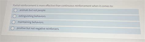 Solved Partial Reinforcement Is More Effective Than