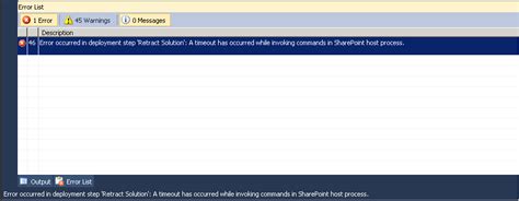 Error Occurred In Deployment Step Retract Solution A Timeout Has Occurred While Invoking