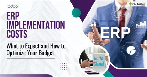 ERP Implementation Costs What To Expect And How To Optimize Your Budget