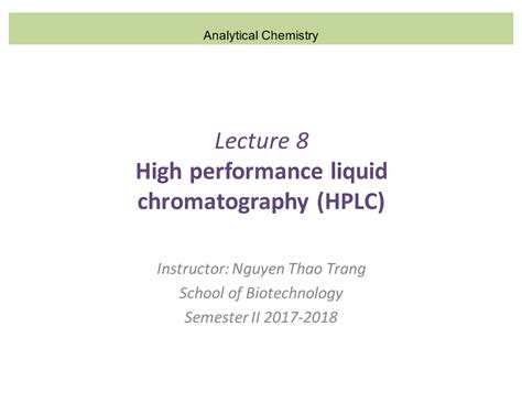 Lecture 8 Hplc Lecture 8 High Performance Liquid Chromatography Hplc Instructor Nguyen Thao