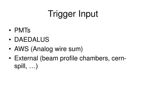 PPT ICARUS General Trigger Design PowerPoint Presentation Free Download ID 4223360