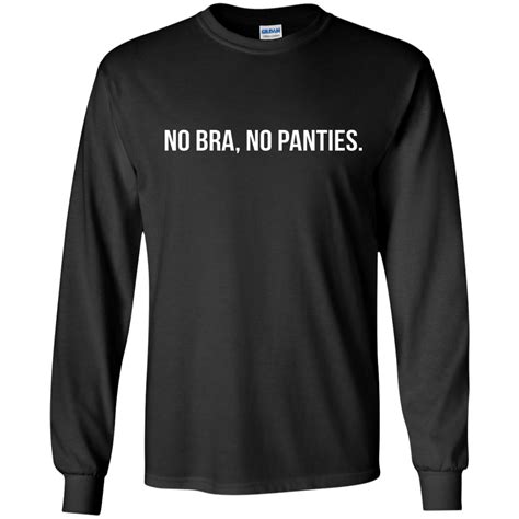 Funny No Bra No Panties Shirt Tank Racerback