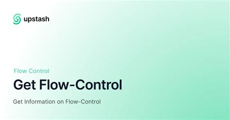 Get Flow Control Upstash Documentation