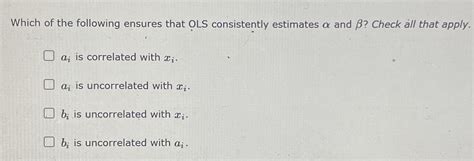 High Quality Solution Which Of The Following Ensures That Ols