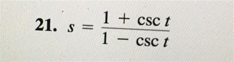 solved 21 s 1 csct 1 csc 1 csc t