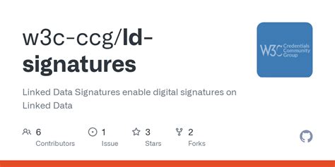 Github W3c Ccgld Signatures Linked Data Signatures Enable Digital Signatures On Linked Data