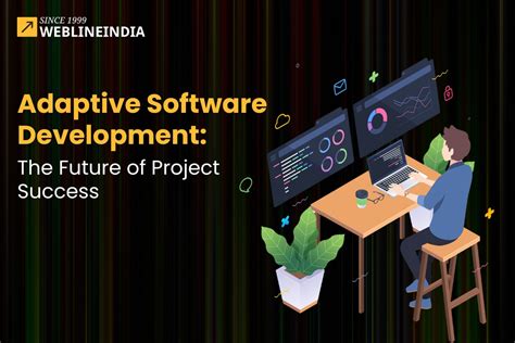 Adaptive Software Development The Future Of Project Management