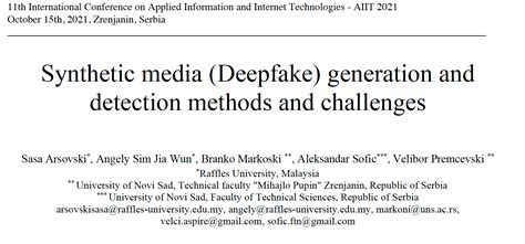 Synthetic Media Deepfake Generation And Detection Methods And