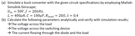 Solved A Simulate A Buck Converter With The Given Circuit Chegg
