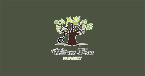 Willow Tree Nursery