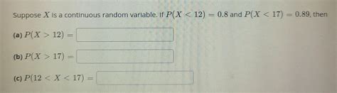 Solved Suppose X Is A Continuous Random Variable If P X