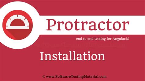 How To Set Up Protractor Protractor Installation