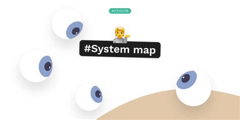System map come orientarsi in realtà e processi complessi Swipando