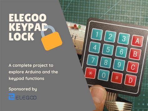 elegoo keypad lock powered by arduino