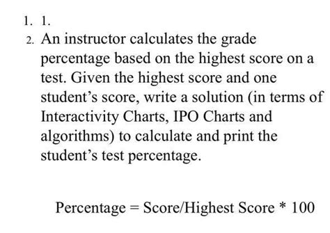 Solved 1 1 2 An Instructor Calculates The Grade Percentage