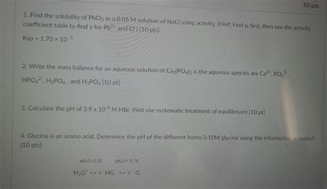 Solved 50 Pts 1 Find The Solubility Of Pbcl2 In A 0 05 M
