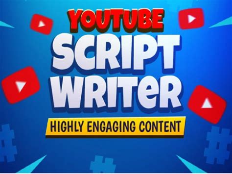 Highly Engaging Youtube Script For Your Video As A Youtube Script Writer Upwork