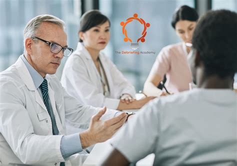 Healthcare Simulation Debriefing Strategies And Courses From Top Experts At The Debriefing Academy