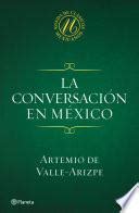 Descargar El Libro La Conversación En México