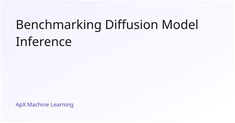 Benchmarking Diffusion Model Inference