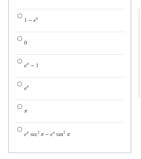 Solved 1eπ 0 eπ1 eπ π eπsec2πeπtan2πQuestion 1 1 pts Chegg com