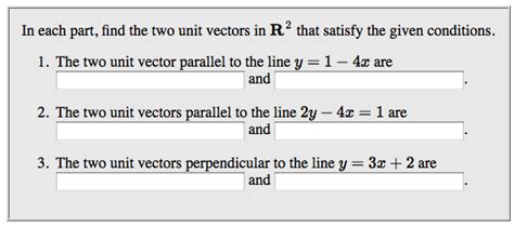 solved in each part find the two unit vectors in r2 that