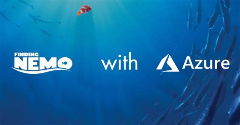 Finding Nemo With Azure Exploring Object Recognition With Azure By