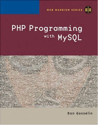 Php Programming With Mysql 9780619216870 Gosselin Don