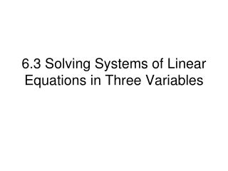PPT Solving Systems Of Three Linear Equations In Three Variables PowerPoint Presentation ID