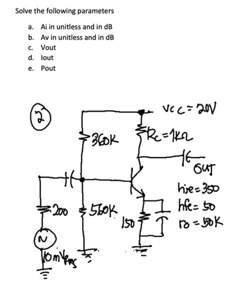 Solved Solve The Following Parameters A Ai In Unitless And