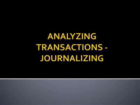 04 analyzing transactions journalizing ppt