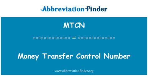 Mtcn는 돈 전송 제어 번호 Money Transfer Control Number 를 의미합니다