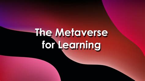 how the metaverse affects learning with games based learning