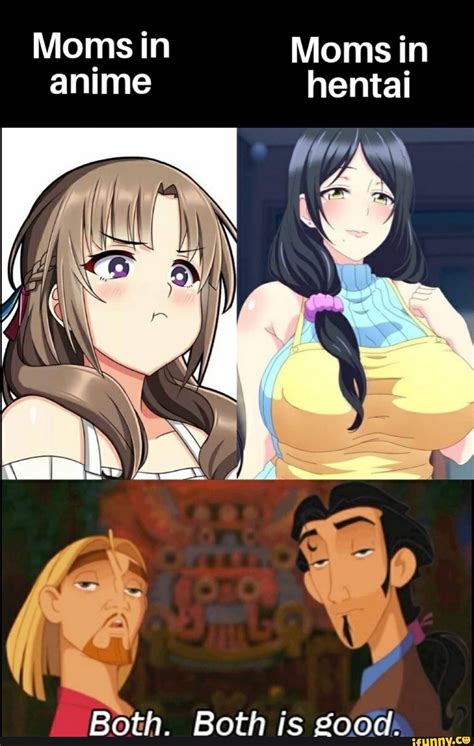 Moms In Moms In Anime Hentai Both Both Is Good Ifunny