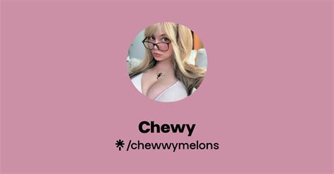 Chewy Onlyfans Official Exclusive Content And Account Linktree