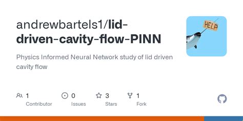 GitHub Andrewbartels Lid Driven Cavity Flow PINN Physics Informed Neural Network Study Of